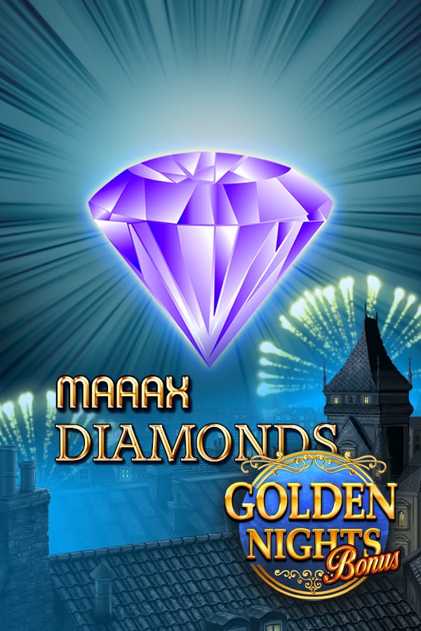 Maaax Diamonds Golden Nights - GAMOMAT